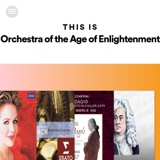 This Is Orchestra of the Age of Enlightenment - playlist by Spotify | Spotify