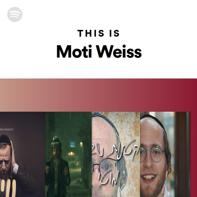 This Is Moti Weiss | Spotify Playlist