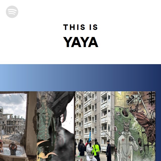 This Is YAYA | Spotify Playlist