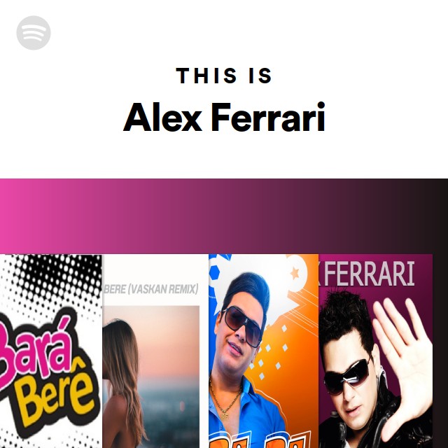 This Is Alex Ferrari - playlist by Spotify | Spotify