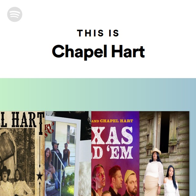 This Is Chapel Hart - playlist by Spotify | Spotify