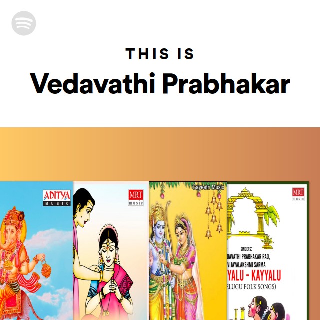 This Is Vedavathi Prabhakar - playlist by Spotify | Spotify