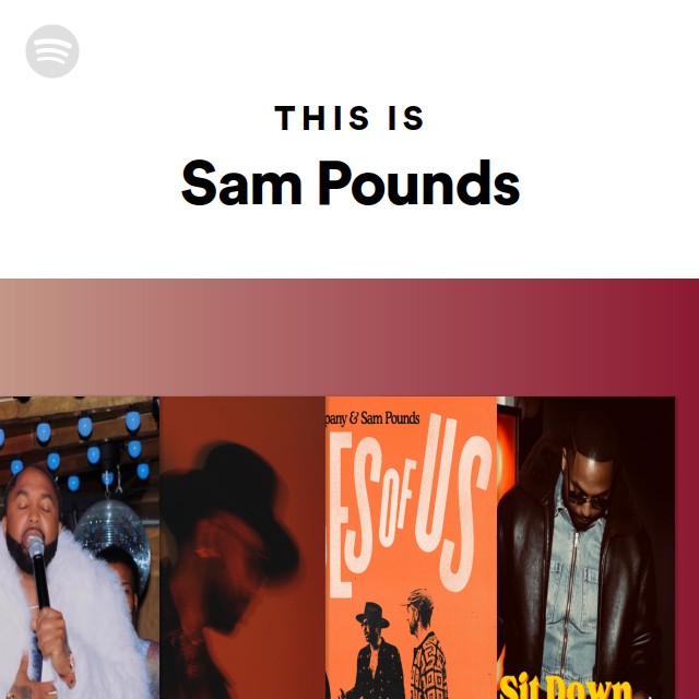 This Is Sam Pounds | Spotify Playlist