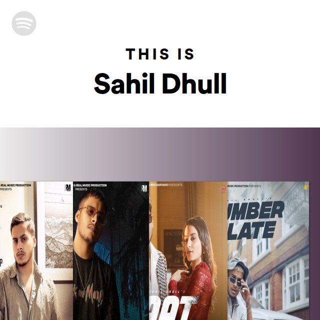 This Is Sahil Dhull | Spotify Playlist