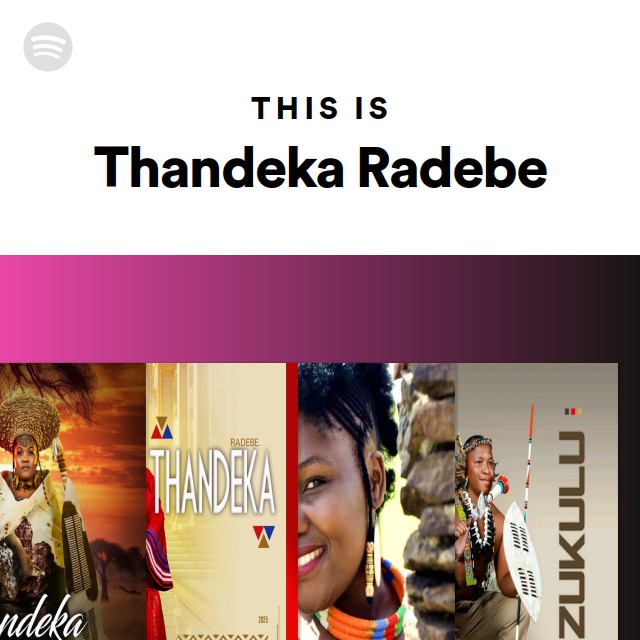 This Is Thandeka Radebe | Spotify Playlist
