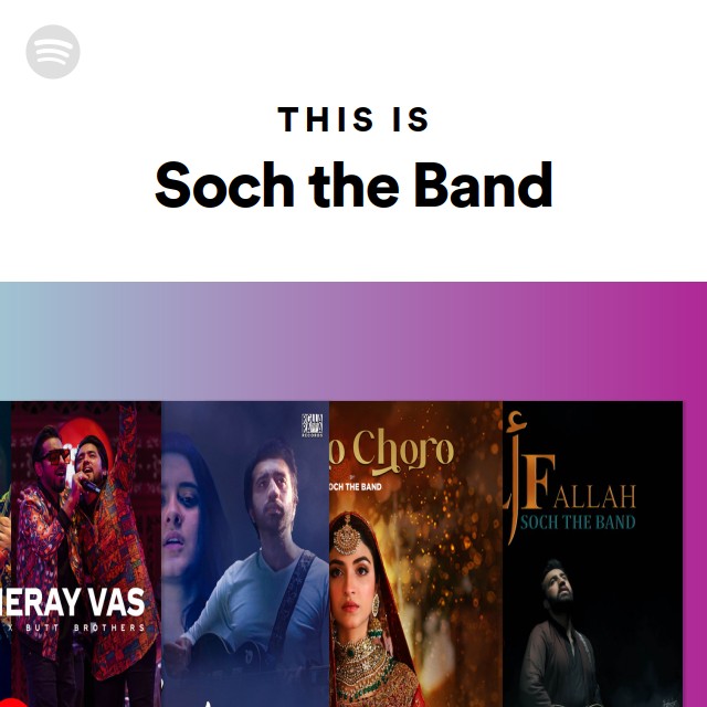 This Is Soch the Band | Spotify Playlist