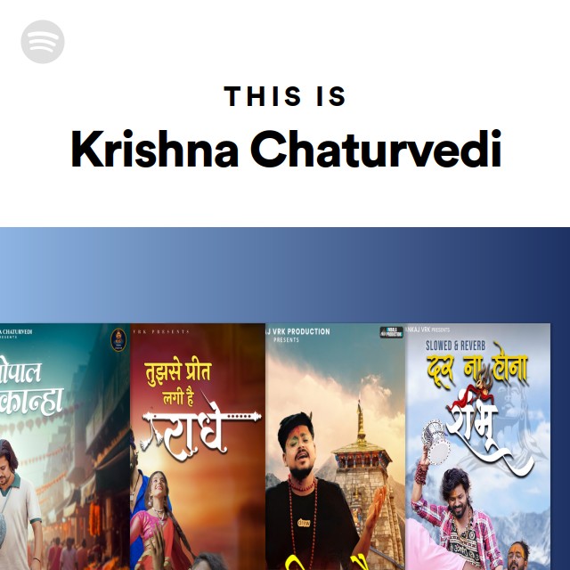 This Is Krishna Chaturvedi - playlist by Spotify | Spotify
