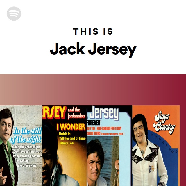 This Is Jack Jersey - playlist by Spotify | Spotify