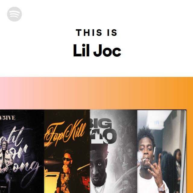 This Is Lil Joc | Spotify Playlist