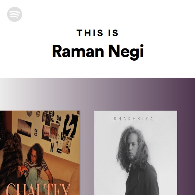This Is Raman Negi - playlist by Spotify | Spotify