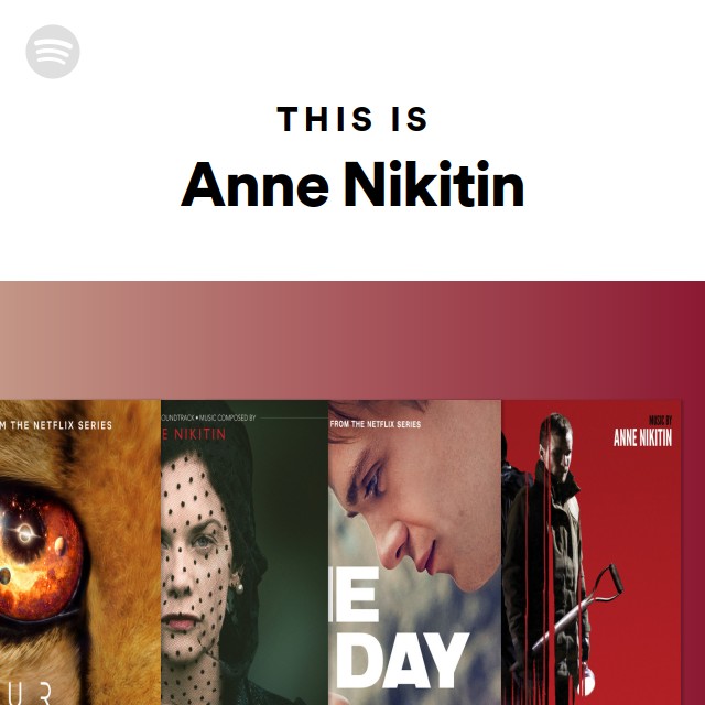 This Is Anne Nikitin - playlist by Spotify | Spotify