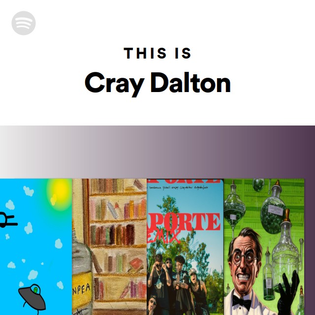 This Is Cray Dalton | Spotify Playlist