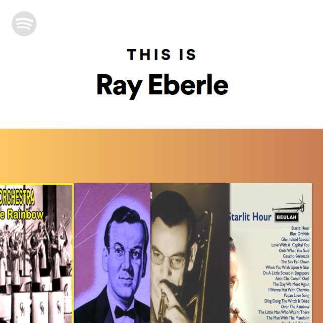 This Is Ray Eberle - playlist by Spotify | Spotify