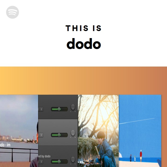 This Is dodo - playlist by Spotify | Spotify