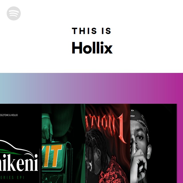 This Is Hollix | Spotify Playlist
