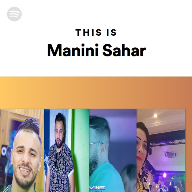 This Is Manini Sahar - playlist by Spotify | Spotify