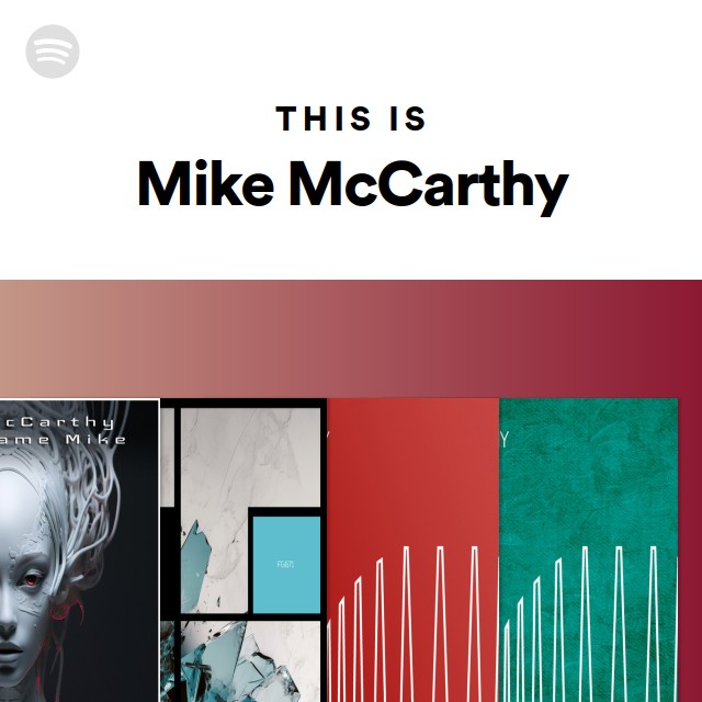 This Is Mike McCarthy | Spotify Playlist
