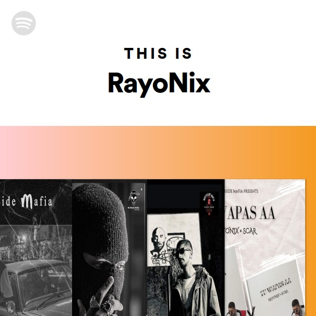 This Is RayoNix - playlist by Spotify | Spotify