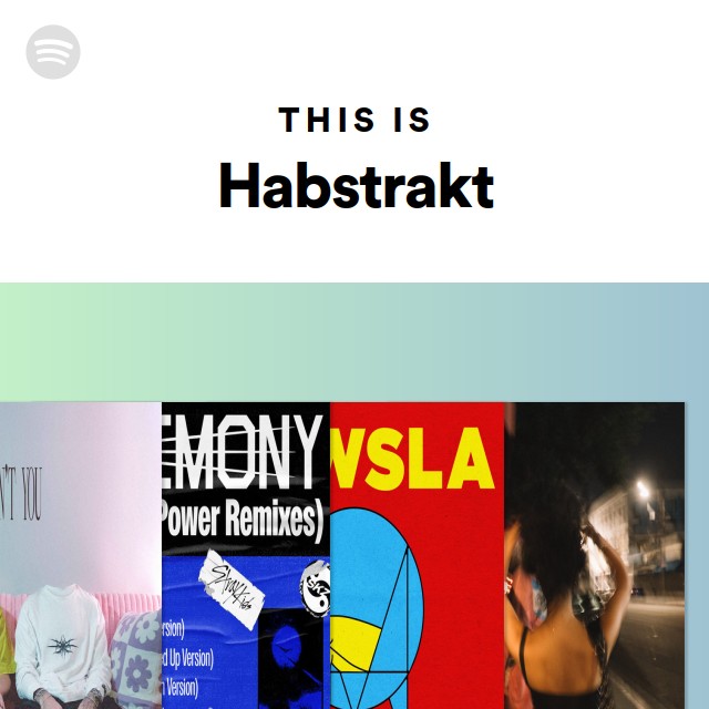 This Is Habstrakt - playlist by Spotify | Spotify