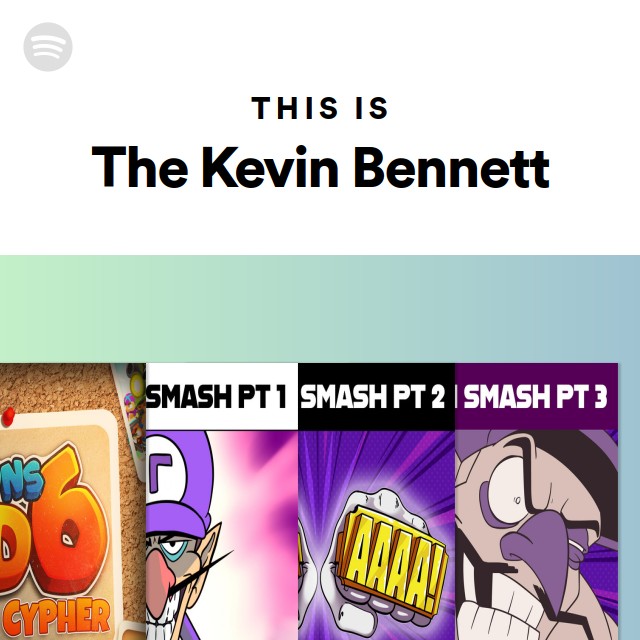 This Is The Kevin Bennett - playlist by Spotify | Spotify