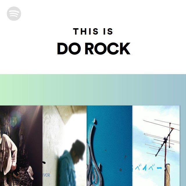This Is DO ROCK - playlist by Spotify | Spotify