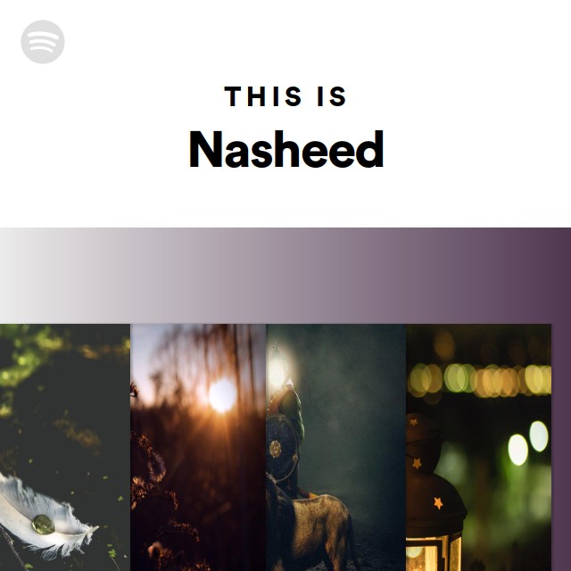 This Is Nasheed - playlist by Spotify | Spotify