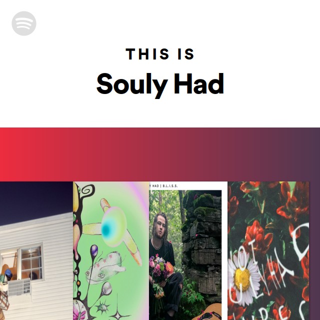 This Is Souly Had - playlist by Spotify | Spotify