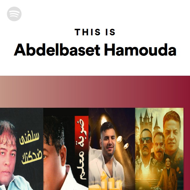 This Is Abdelbaset Hamouda - playlist by Spotify | Spotify