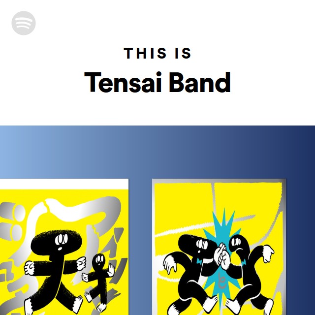 This Is Tensai Band - playlist by Spotify | Spotify