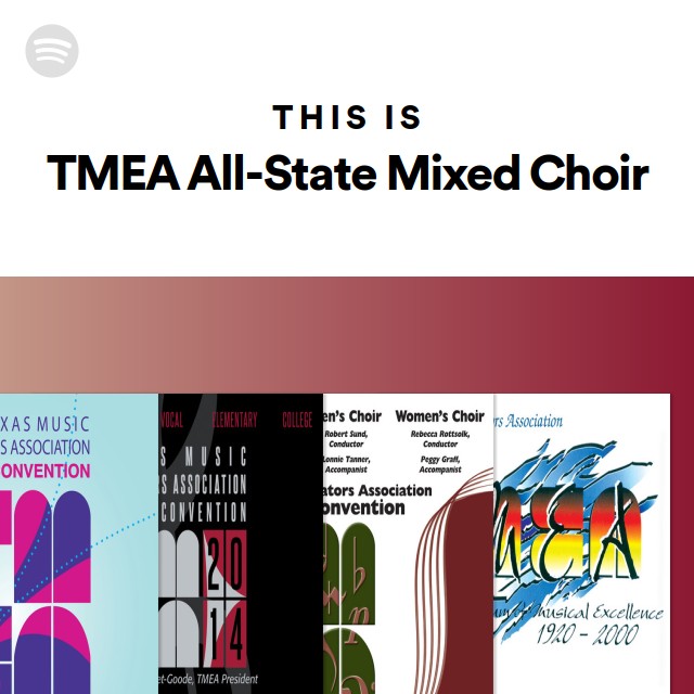 This Is TMEA All-State Mixed Choir | Spotify Playlist