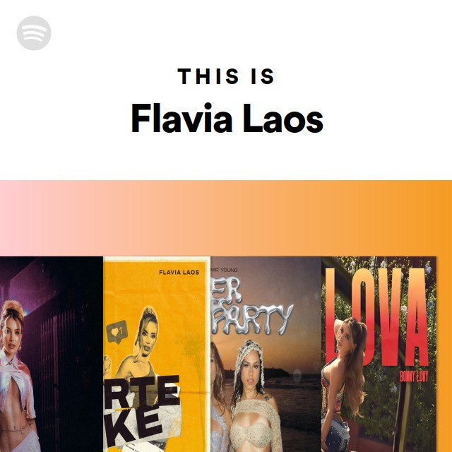 This Is Flavia Laos - playlist by Spotify | Spotify