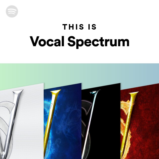 This Is Vocal Spectrum - playlist by Spotify | Spotify