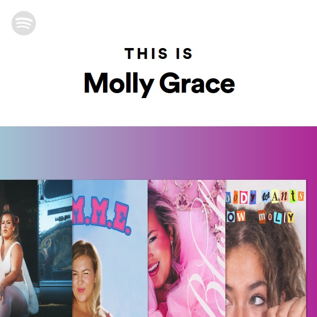 This Is Molly Grace - playlist by Spotify | Spotify