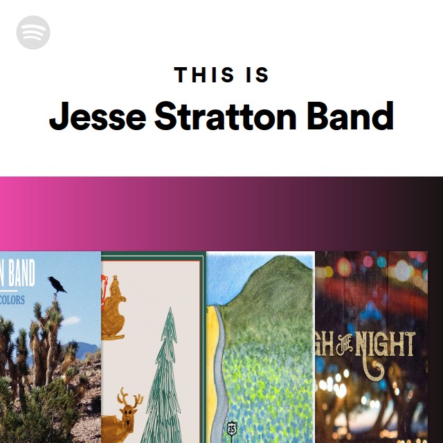 This Is Jesse Stratton Band | Spotify Playlist