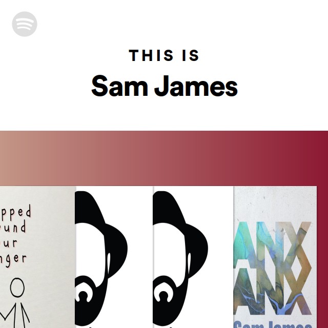 This Is Sam James | Spotify Playlist