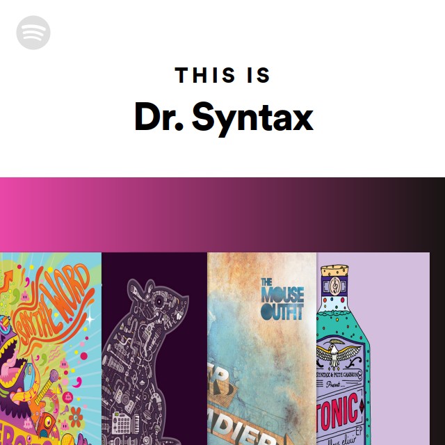 This Is Dr. Syntax - playlist by Spotify | Spotify
