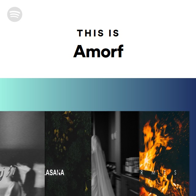 This Is Amorf - playlist by Spotify | Spotify