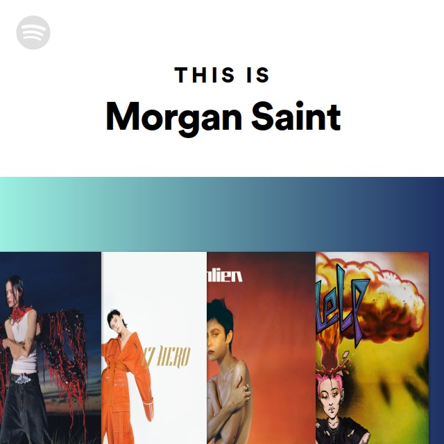 This Is Morgan Saint | Spotify Playlist