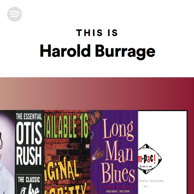 This Is Harold Burrage | Spotify Playlist