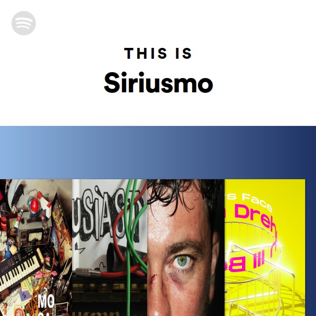 This Is Siriusmo - playlist by Spotify | Spotify