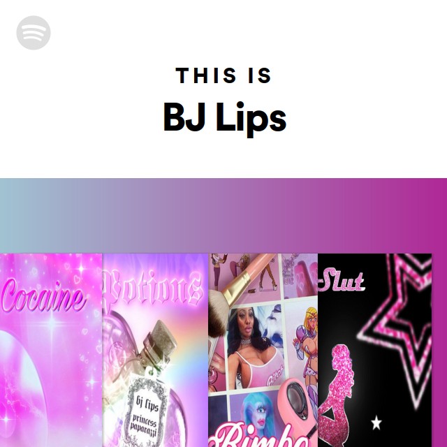 This Is BJ Lips - playlist by Spotify | Spotify