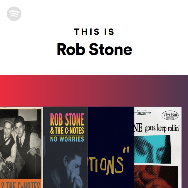 This Is Rob Stone | Spotify Playlist
