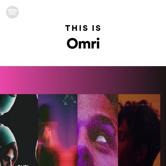 This Is Omri - playlist by Spotify | Spotify
