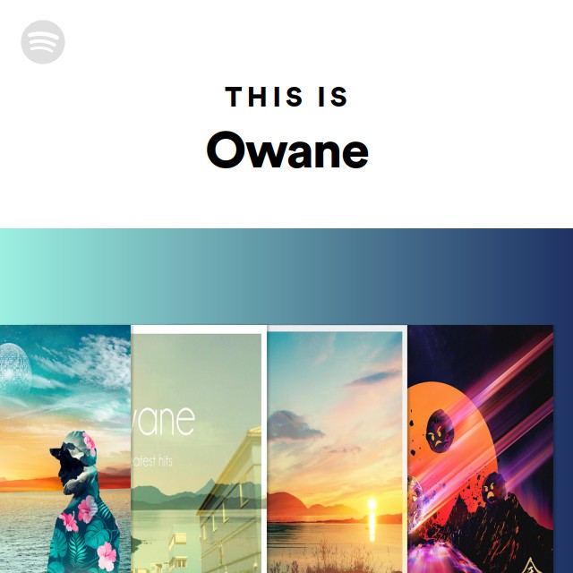 This Is Owane | Spotify Playlist