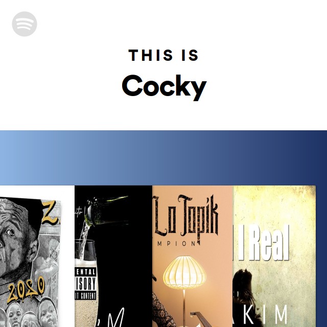 This Is Cocky - playlist by Spotify | Spotify
