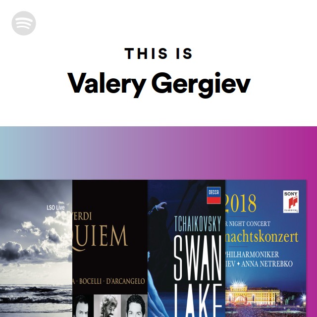 This Is Valery Gergiev - playlist by Spotify | Spotify