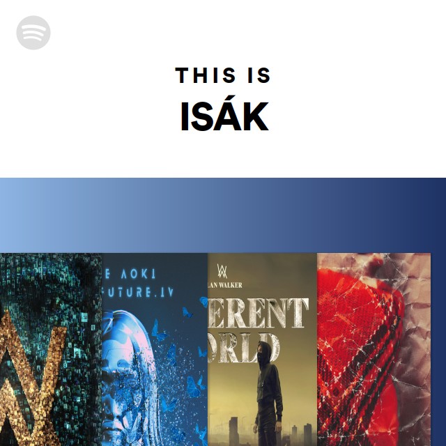 This Is ISÁK - playlist by Spotify | Spotify