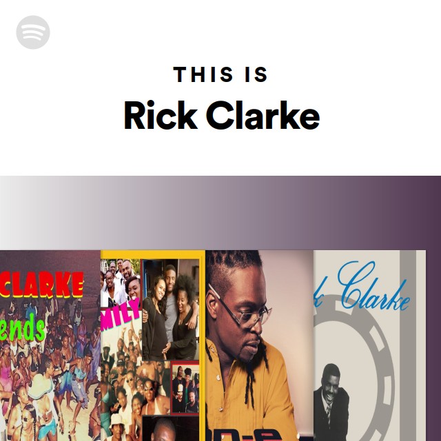 This Is Rick Clarke - playlist by Spotify | Spotify