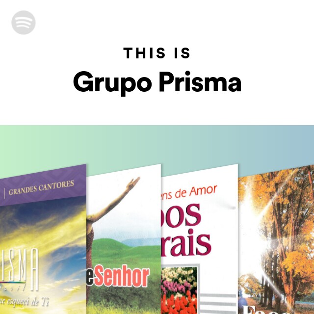 This Is Grupo Prisma | Spotify Playlist