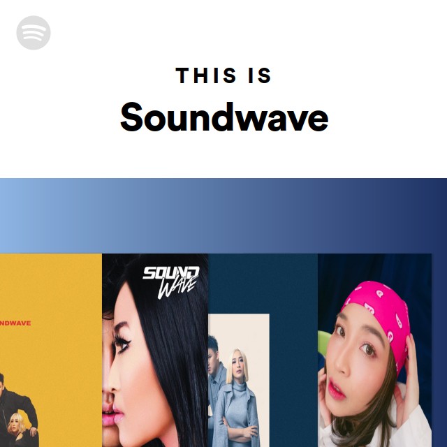 This Is Soundwave - playlist by Spotify | Spotify